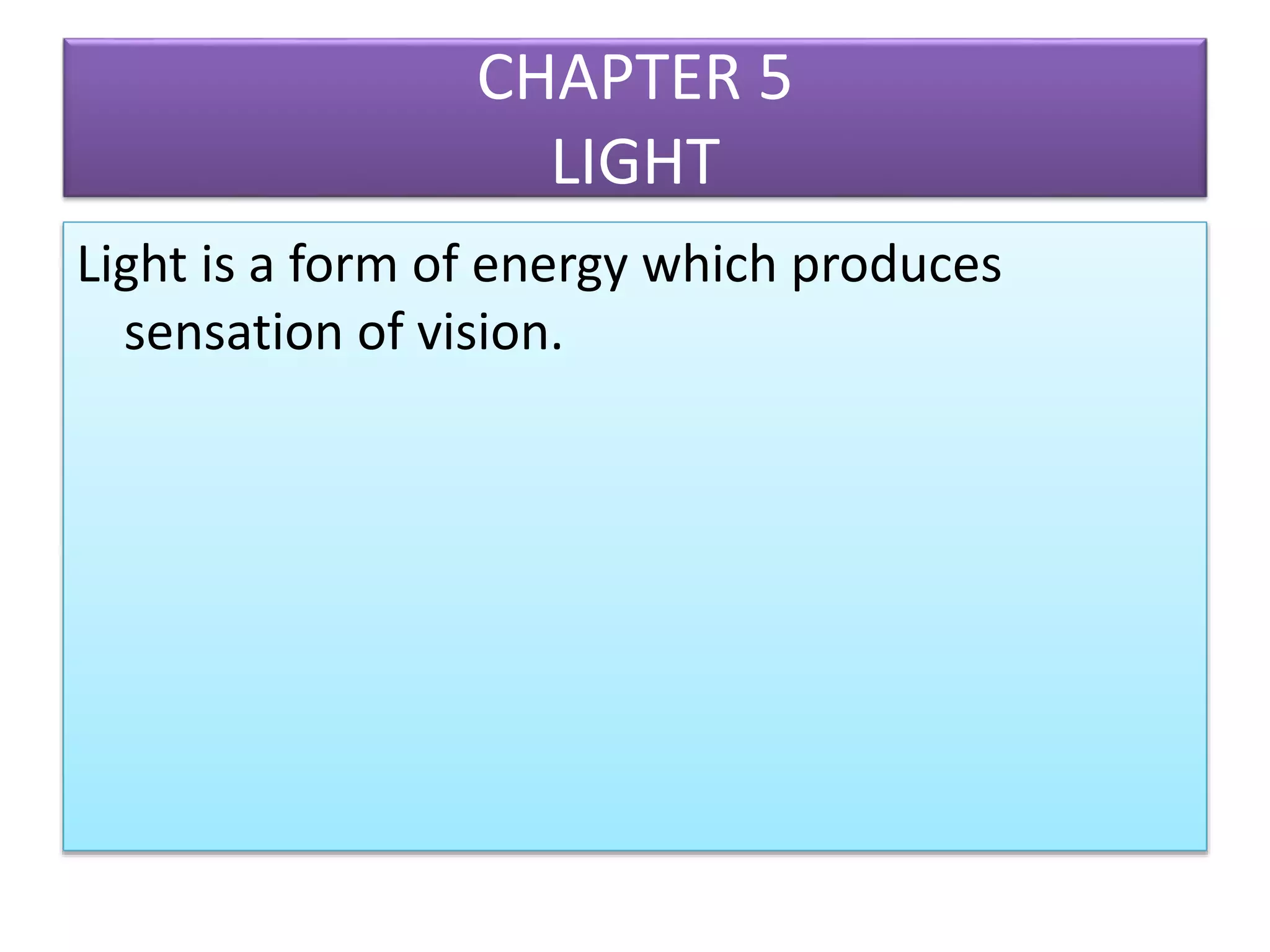 Chapter Light: Grade 10 Physics | PPTX