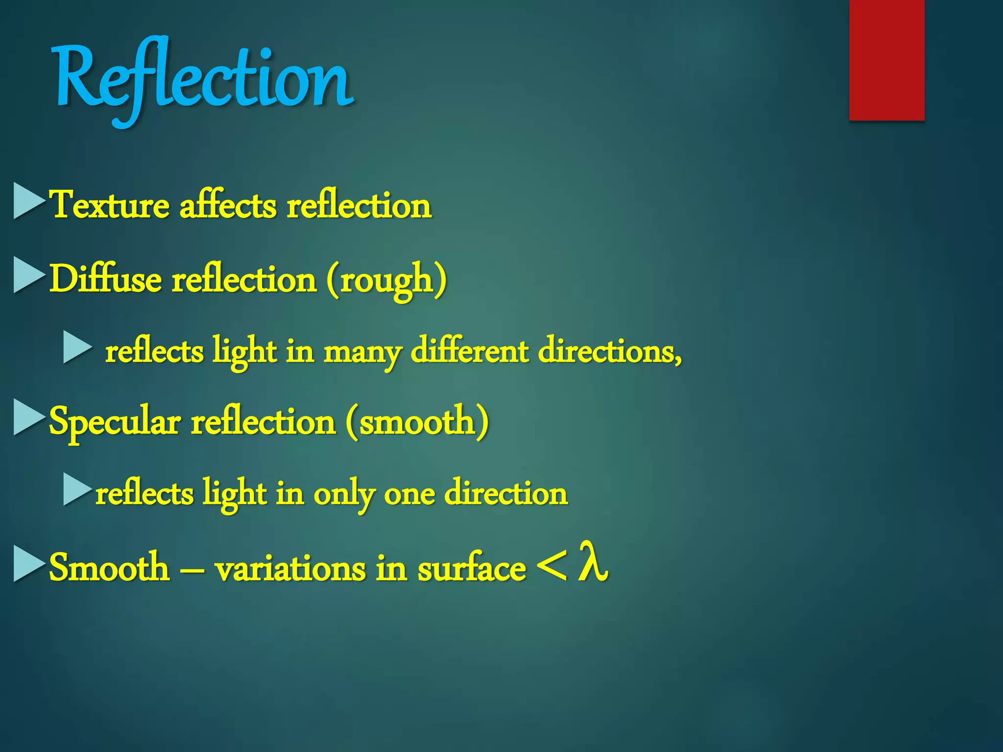 LIGHT , REFACTION AND REFRACTION CLASS 10TH | PPTX