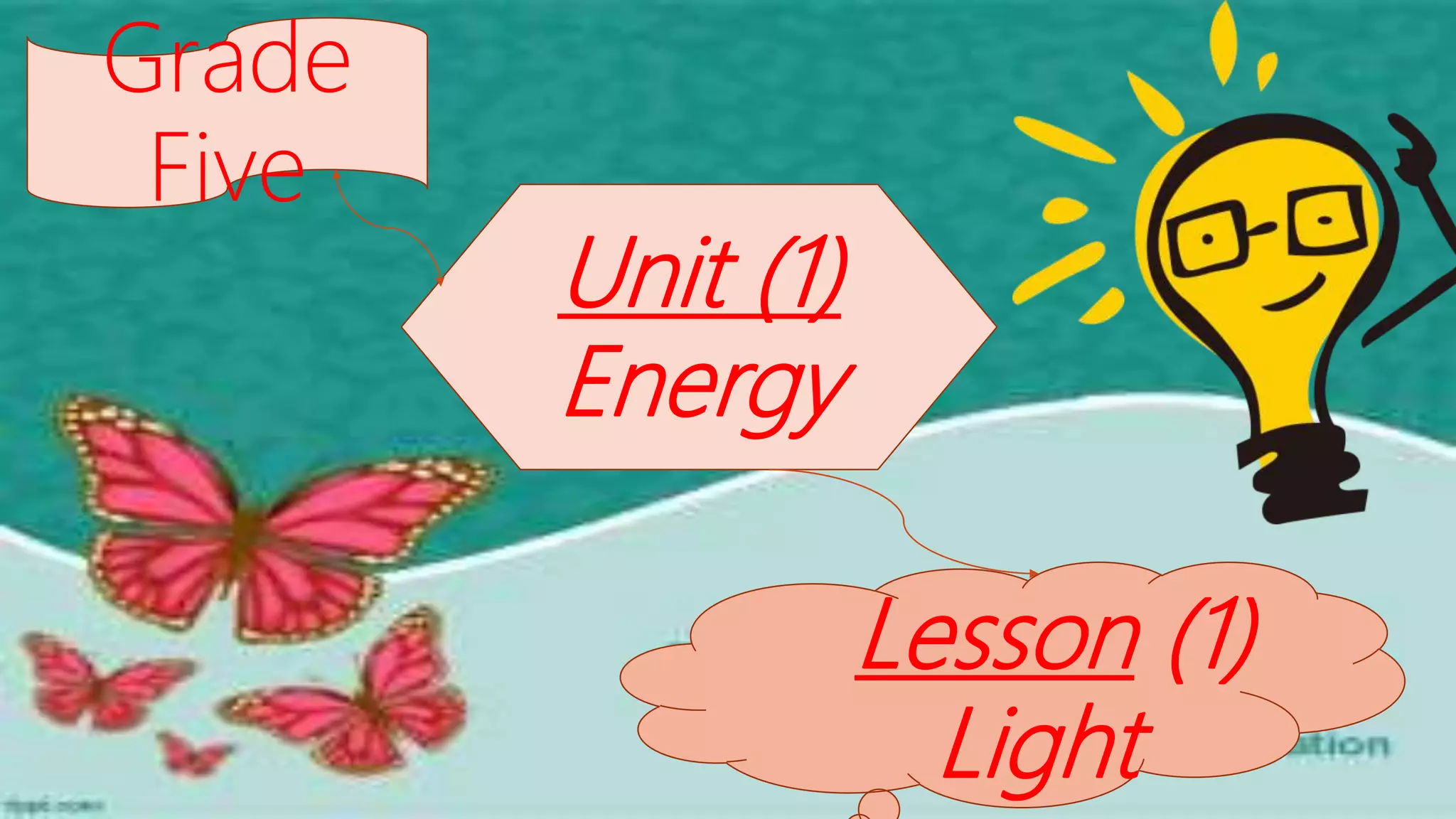 Light presentation for grade 5 | PPTX