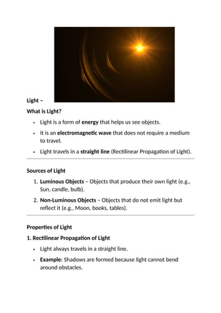 Light is a form of electromagnetic radiation, specifically the portion ...