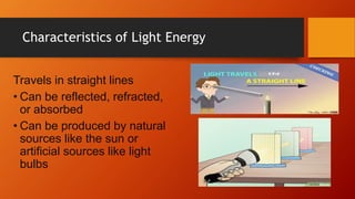 Light-Energy, Uses, Importance, Characteristics and Sources PPT | PPTX