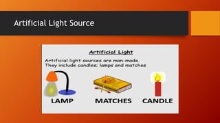 Light-Energy, Uses, Importance, Characteristics and Sources PPT | PPTX