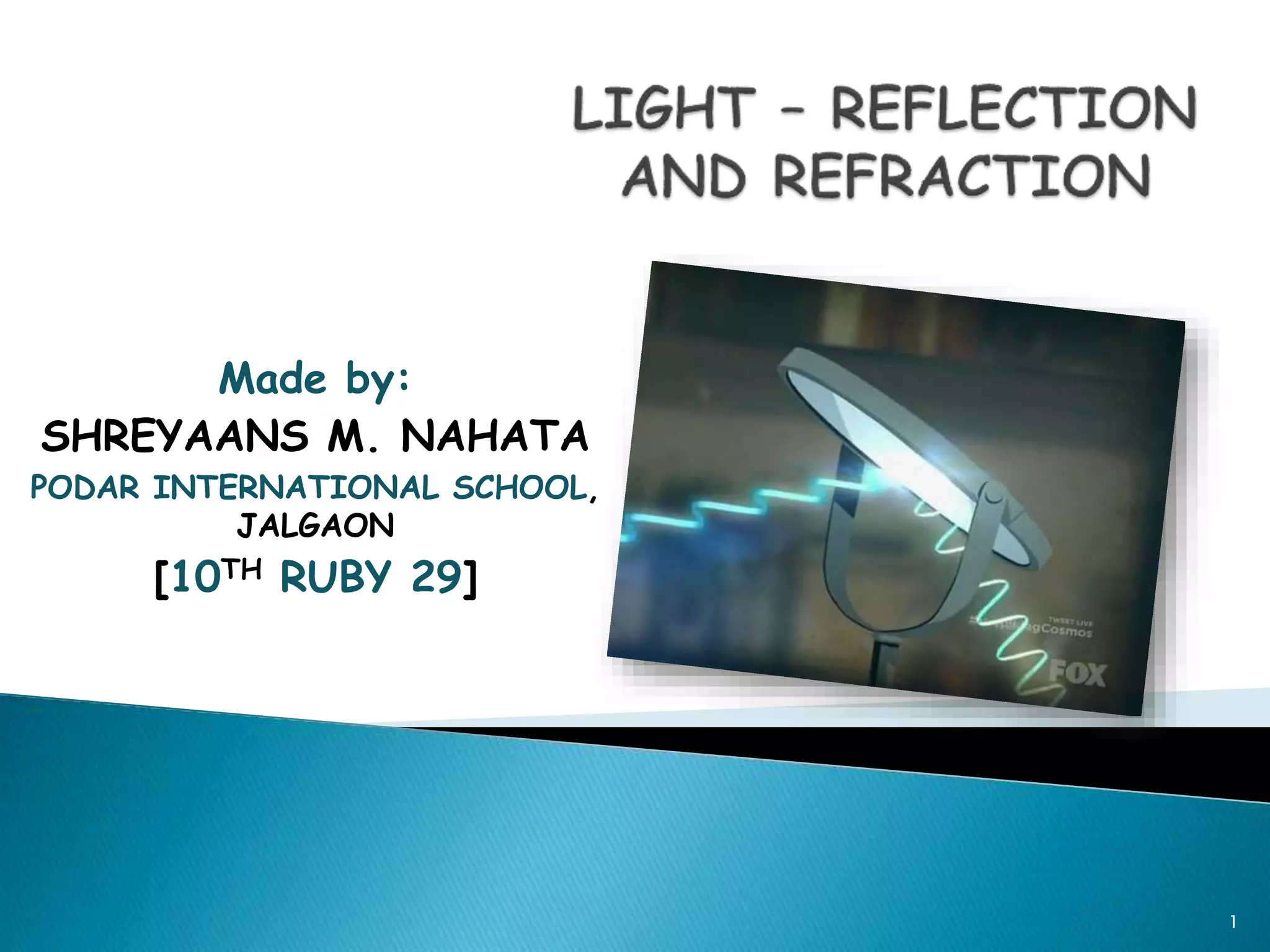 Light - Reflection and Refraction Class 10 Physics Complete | PPTX