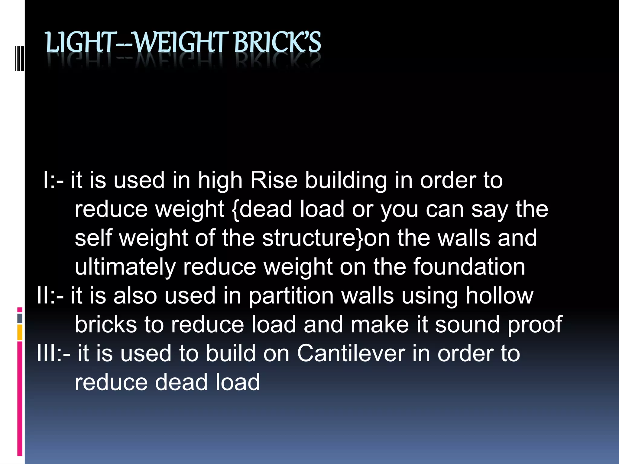 LIGHT--WEIGHT BRICK’S.pptx