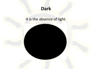 Light and dark wiki | PPT