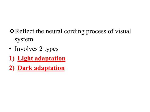 Light and dark adaptation chinnu | PPTX