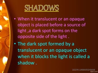 Light and shadows grade 5 cbse_Deepa Unnikrishnan | PPTX