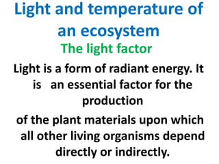 Light and temperature of an ecosystem | PPTX