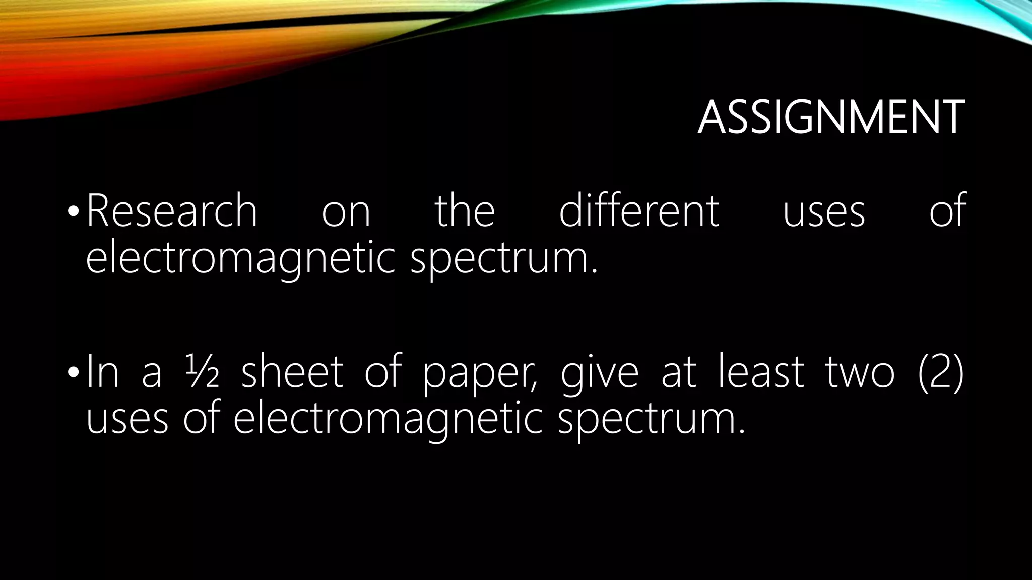 Light and The Electromagnetic Spectrum | PPTX