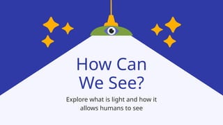 Grade 8 Light and Vision..............pptx