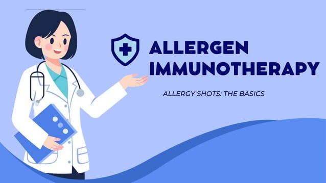 Allergy Shots - Basics | PPTX | Allergies | Diseases and Conditions
