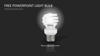 light bulb and its application presentation.pptx