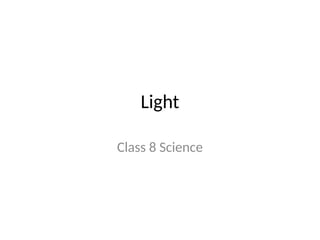 Light class 8 of NCERT of science including reflection and refraction ...
