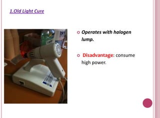 Light cure ppt | PPTX
