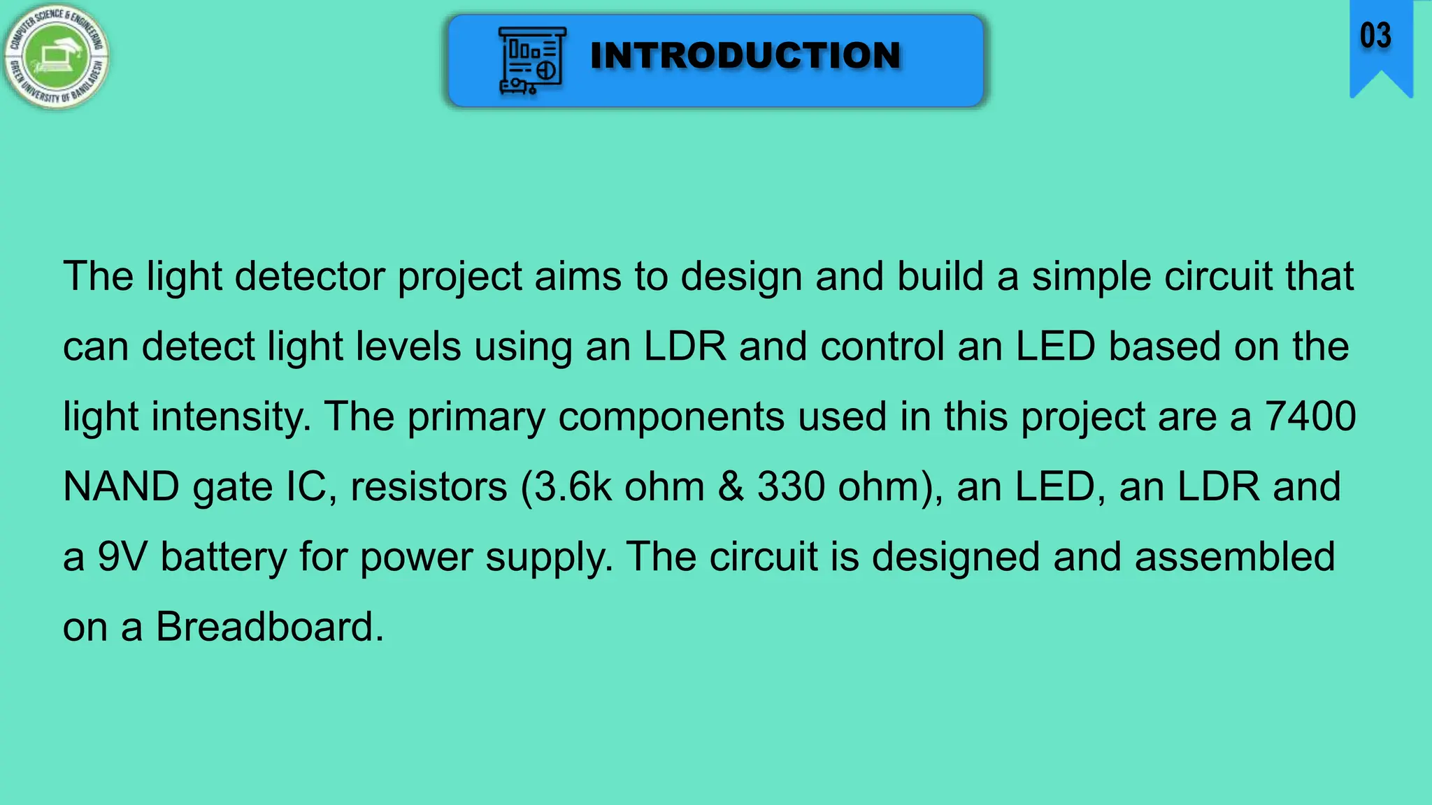 Light Detector.pptx. This project may useful for beginners. | PPT