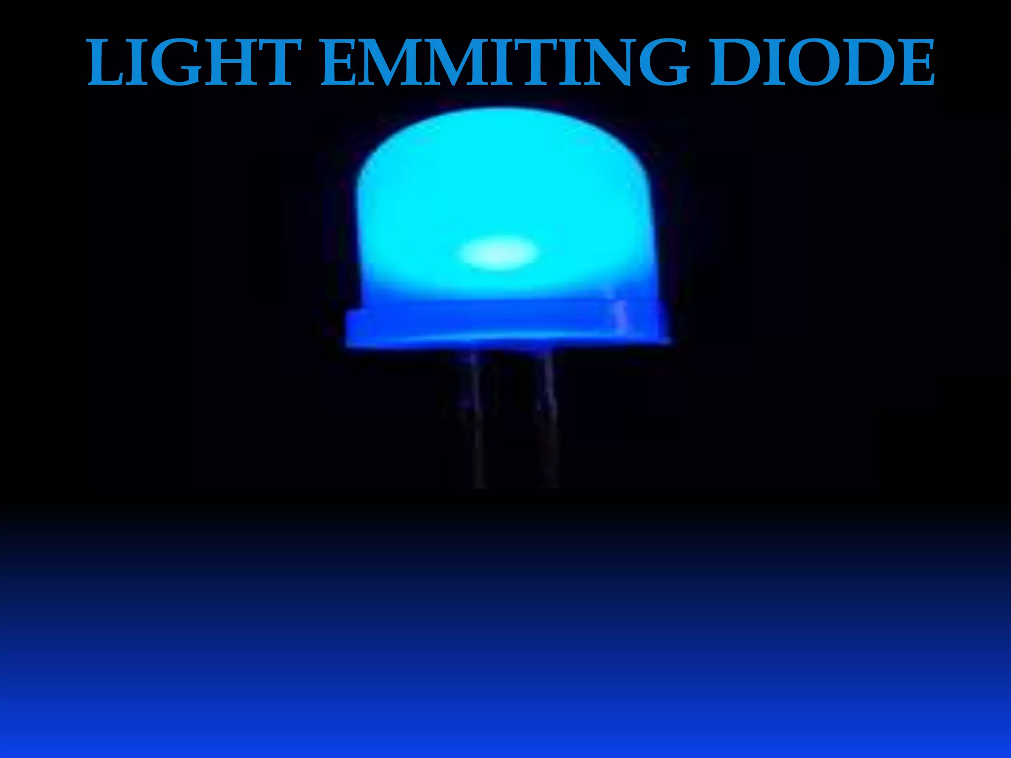 Light emitting diode(LED) | PPTX