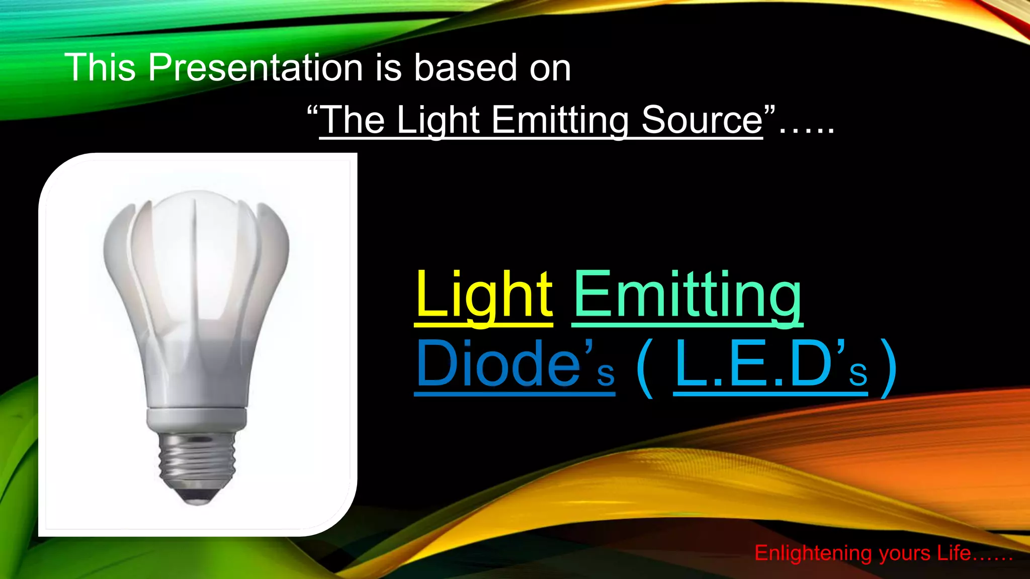 Light emitting diode’s a Basic Description of LED Bulbs... | PPTX