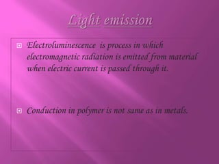 Lightn emitting polymer | PPTX