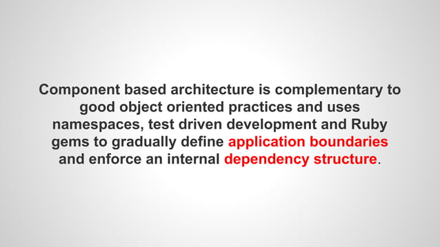 Lightening a component based Rails architecture | PDF