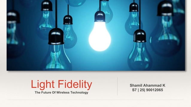 Light Fidelity ( Li-Fi ) | PPTX
