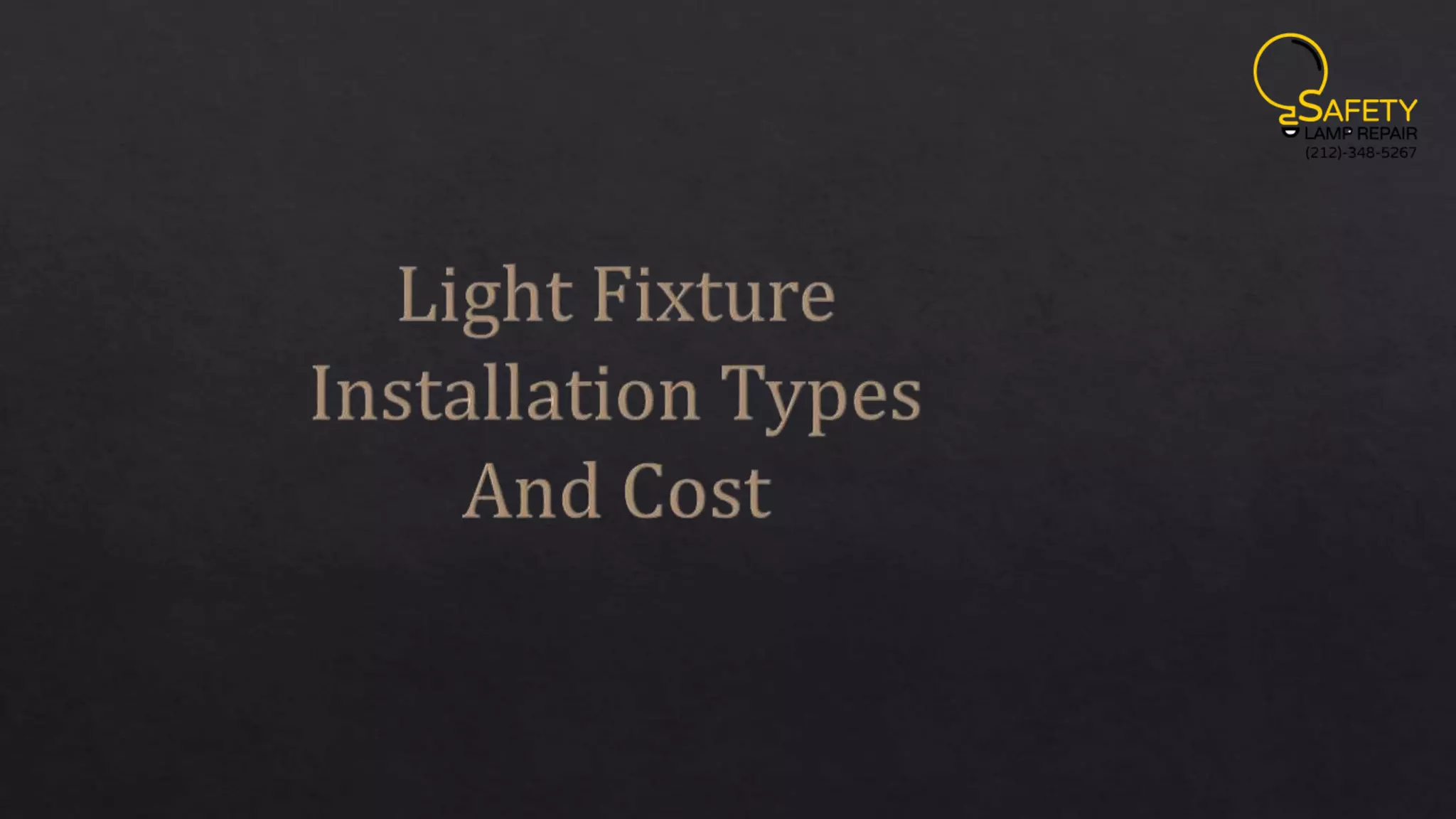 Light Fixture Installation Types | PPTX