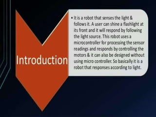 Light following robot | PPT
