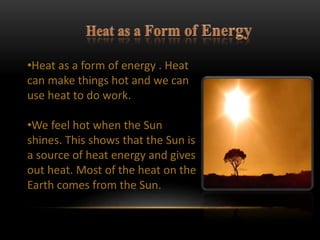 Light Energy, Heat Energy and Electricity Energy | PPTX