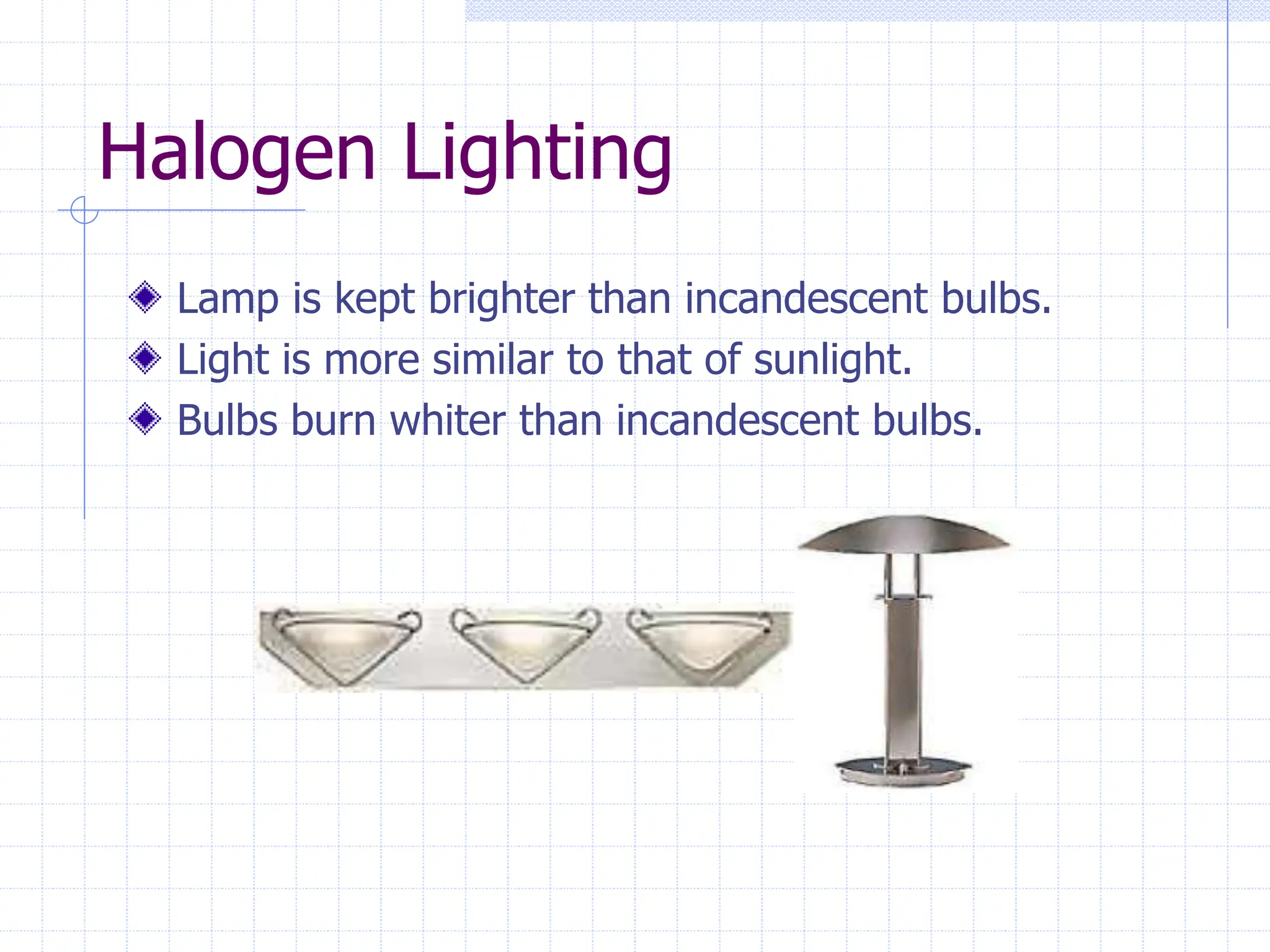 LIGHTING AND TYPES OF DIFFERENT Lighting.ppt