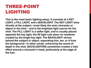 Movie Lighting Basics explained in short | PPTX | Photography | Arts ...