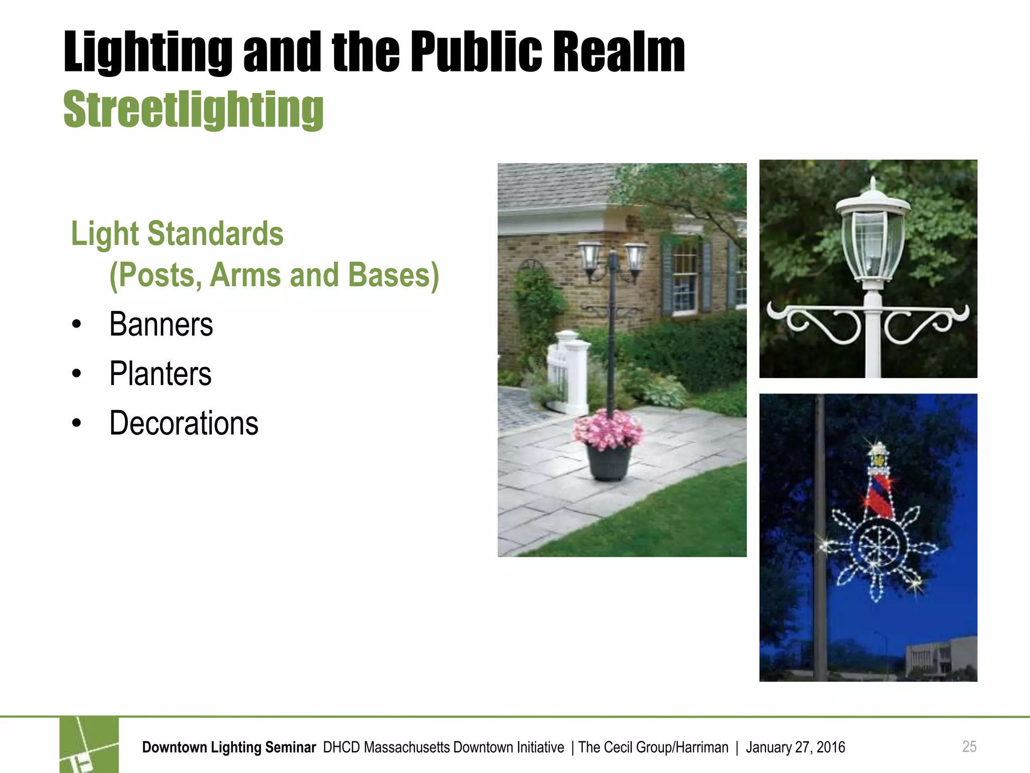 Design Guidelines and Lighting in your Downtowns | PPT