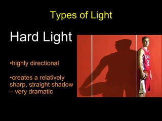 Lighting 1 Types Of Light | PPT