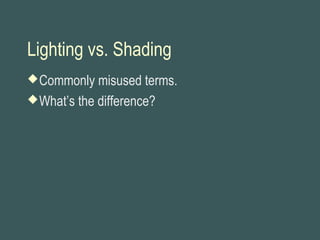 Lighting and shading | PPT