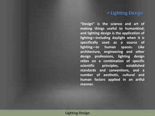Lighting design considerations | PPTX