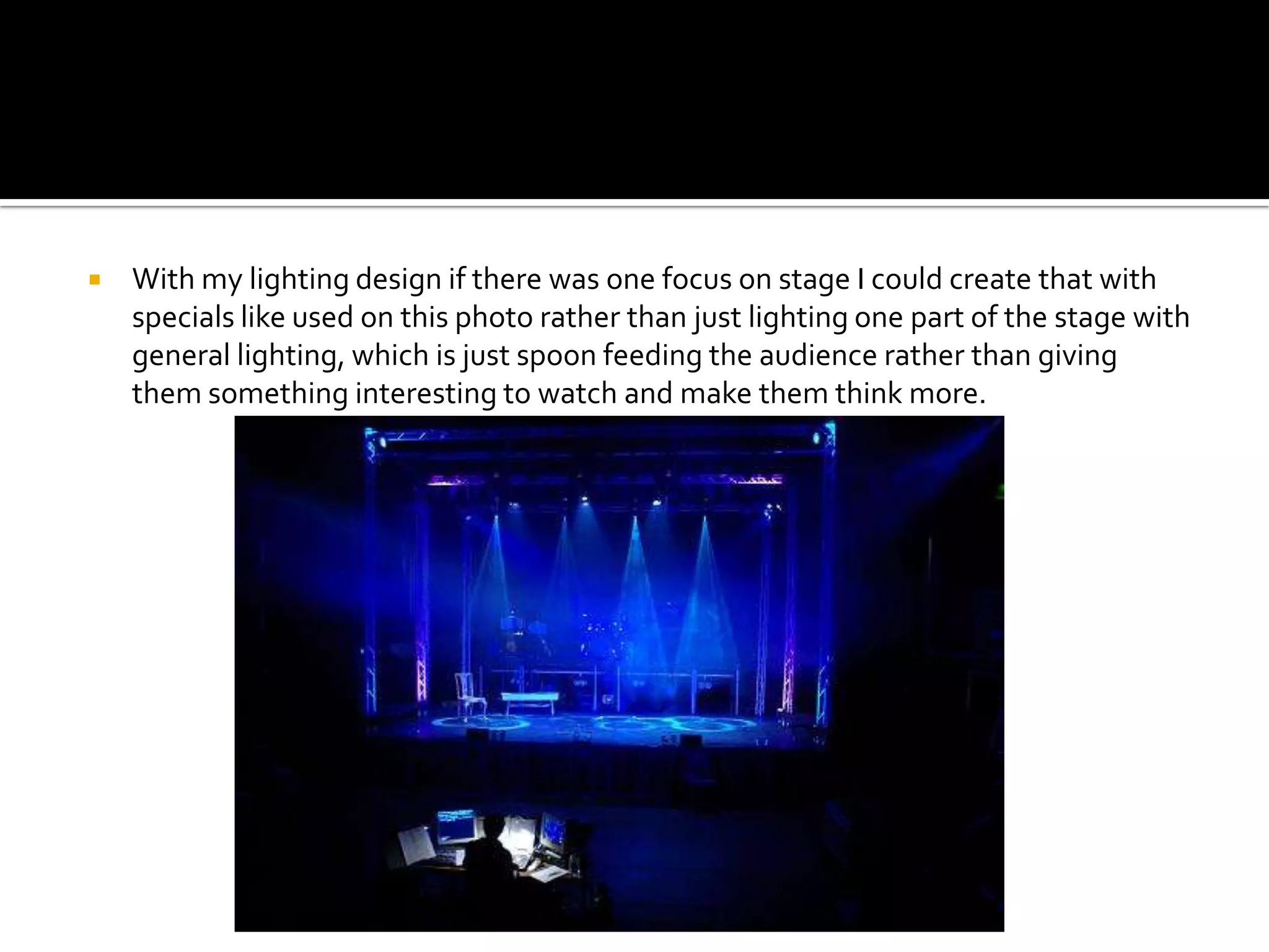 Lighting design for theatre | PPTX