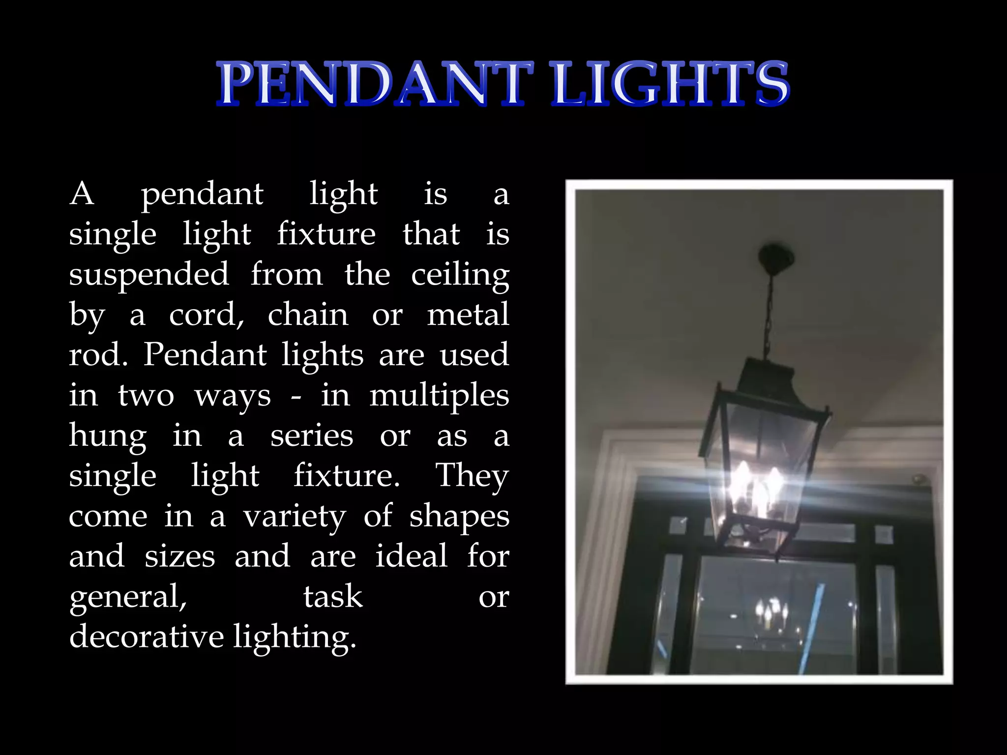 Lighting fixtures types | PPTX