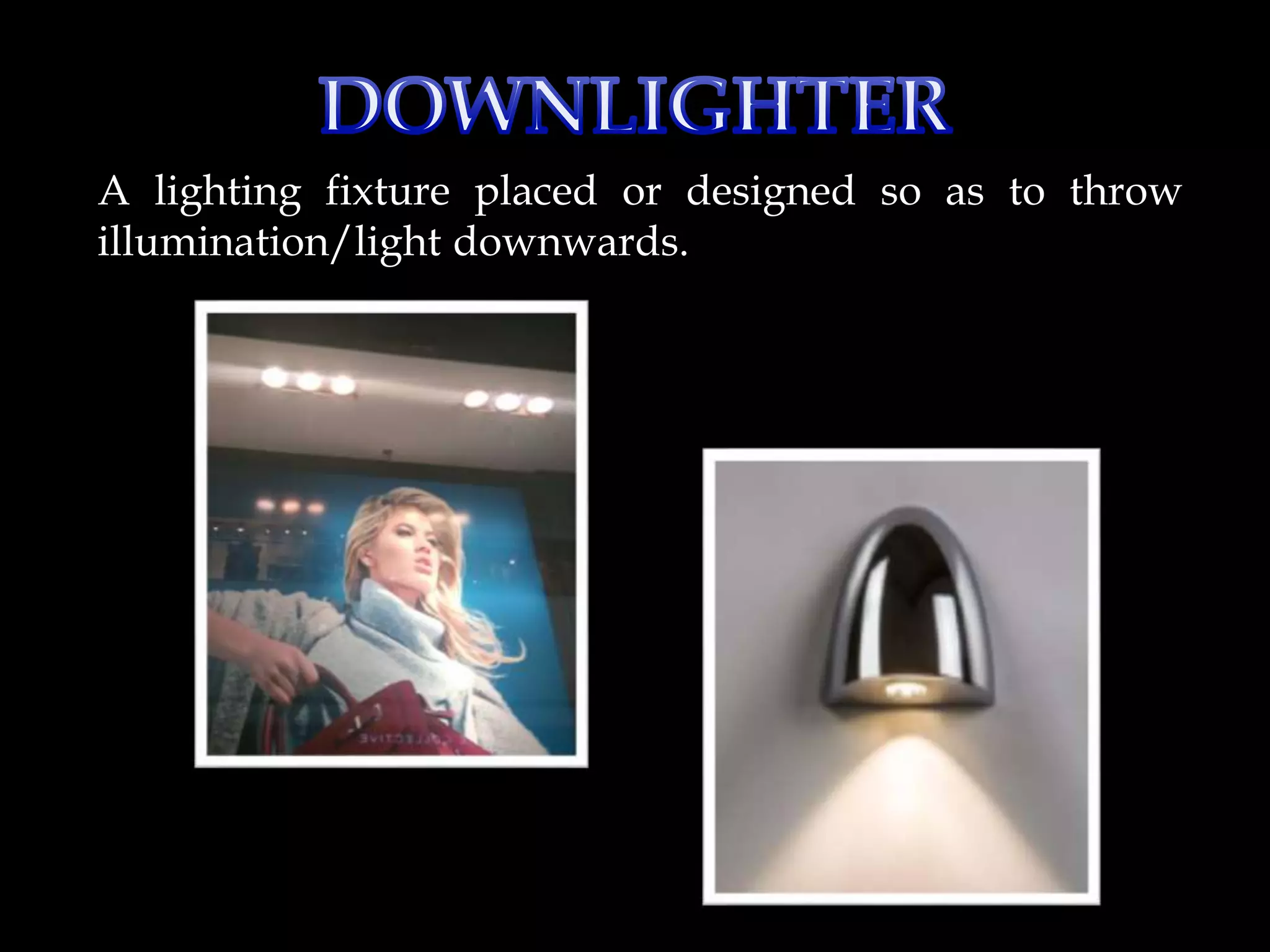 Lighting fixtures types | PPTX