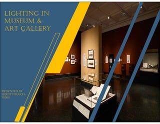 Lighting in museum and art gallery | PDF