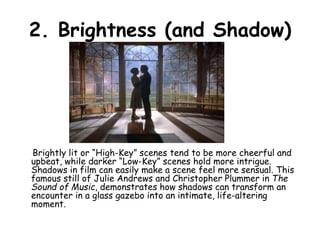 Lighting of a romantic film scene | PPT