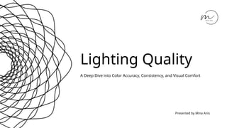 Lighting Quality For Lighting Fixtures .pptx