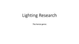 Lighting research | PPT