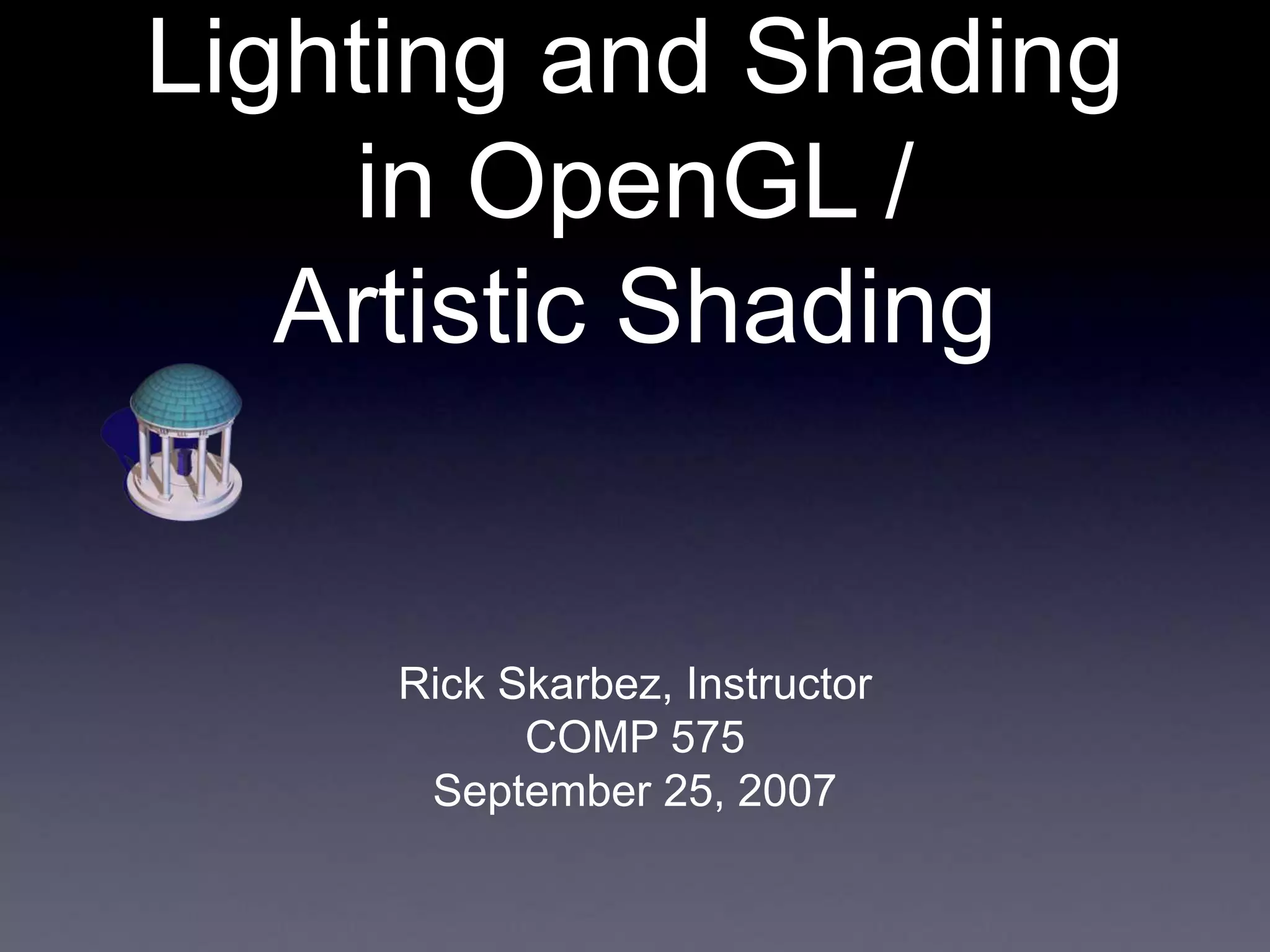 Lighting & Shading in OpenGL Non-Photorealistic Rendering.ppt