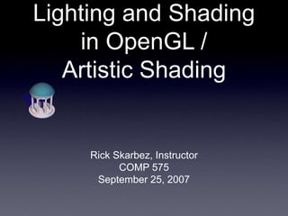 Lighting & Shading in OpenGL Non-Photorealistic Rendering.ppt