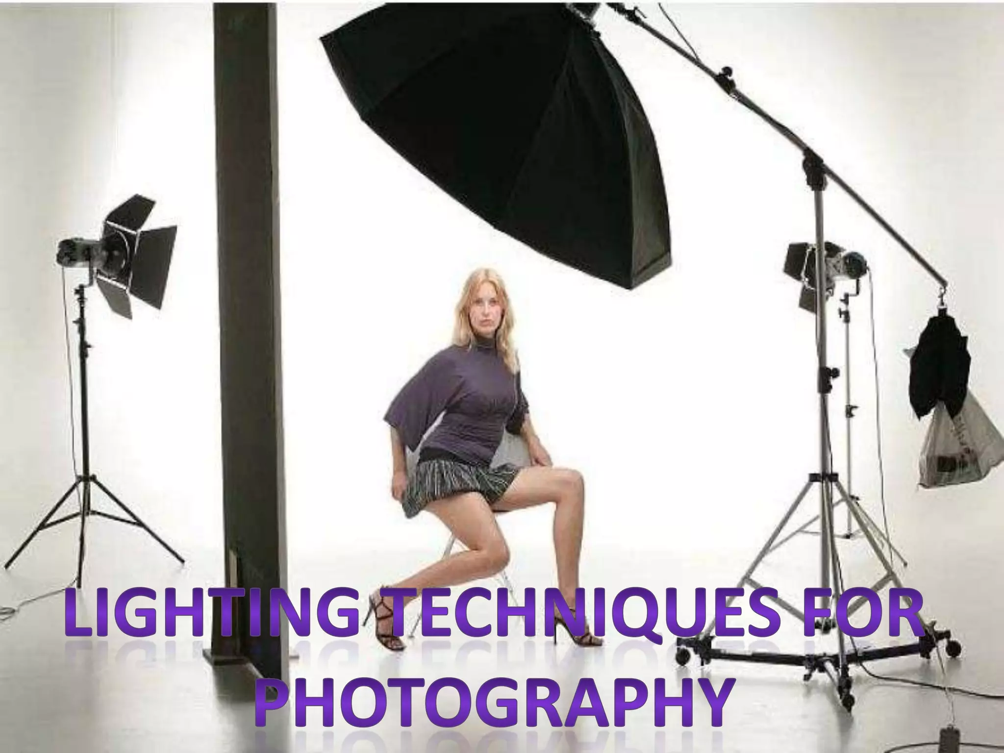 Lighting techniques for photography | PPTX