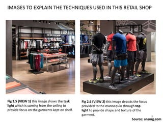 Lighting technique used in retail store | PPTX