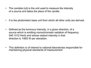 Lighting terminlologyand their units | PPT