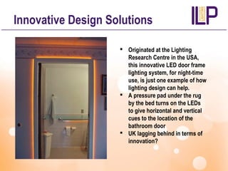 Lighting and the Health and Wellbeing of Older People | PPT