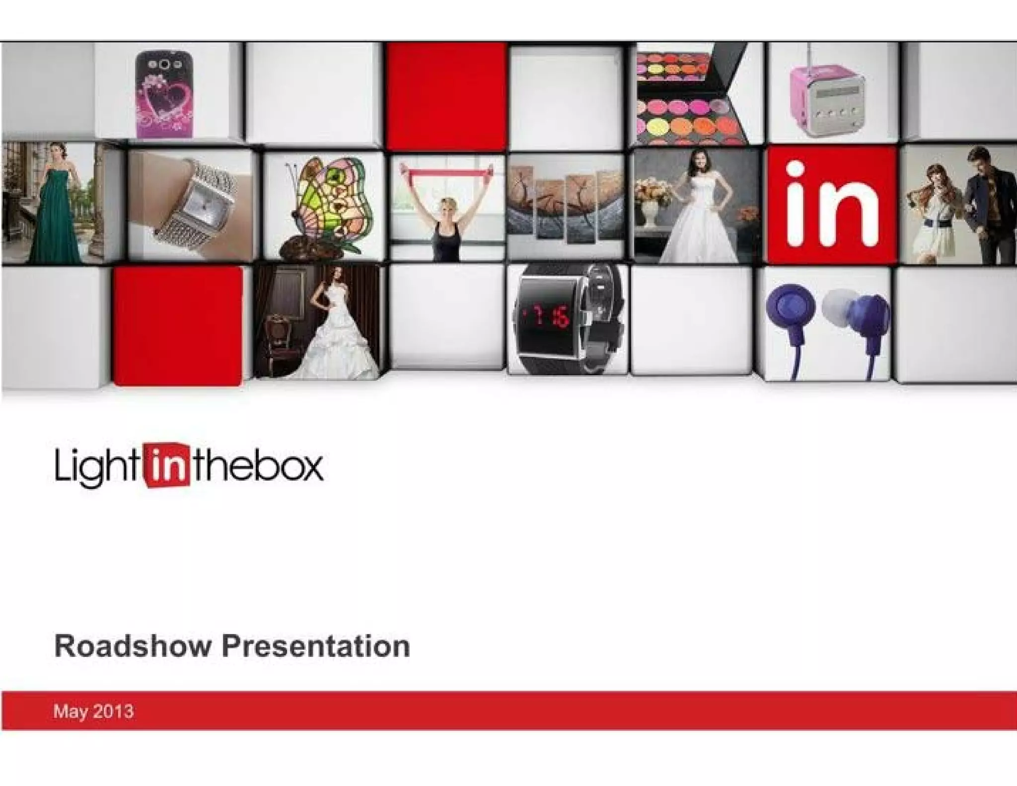 Light in the box ipo roadshow investor presentation - may 2013 | PDF