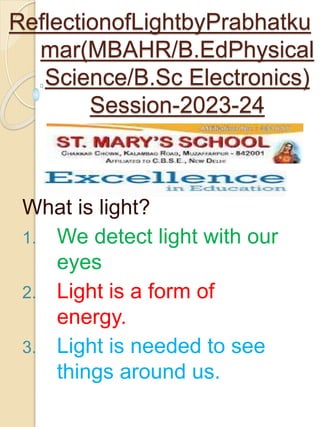 Light Introduction.pptx | Physics | Science