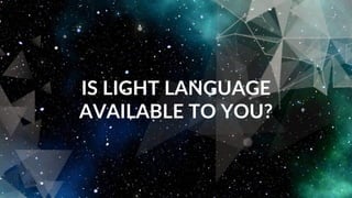 Light Language - Riya Loveguard | PPT