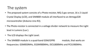 Light level and gas monitoring system | PPTX